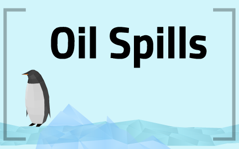 Oil Spills by sabeelah hendricks on Prezi