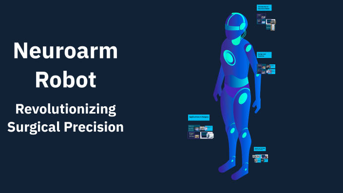 Neuroarm Robot by faeze rsh on Prezi