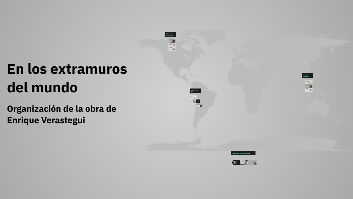 En los extramuros del mundo by Zayuu Xdd on Prezi