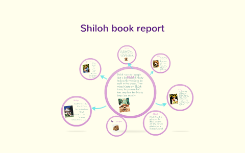 Shiloh book report by Jenna Jenkins on Prezi