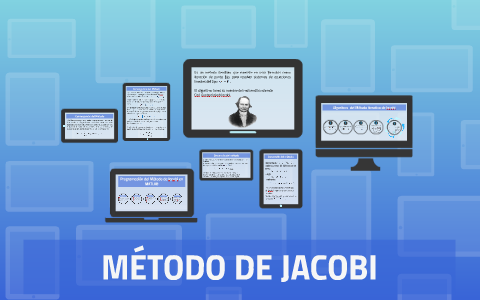 Método de Jacobi by jose guerrero on Prezi