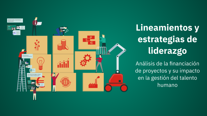 Lineamientos y estrategias de liderazgo by Betsy Andrea Fierro on Prezi