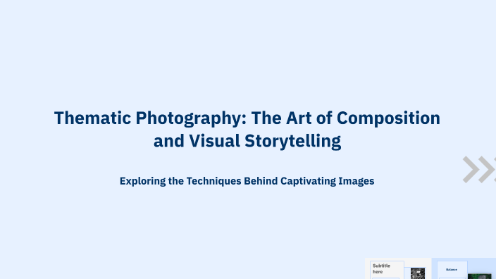 Thematic Photography: The Art of Composition and Visual Storytelling by ...
