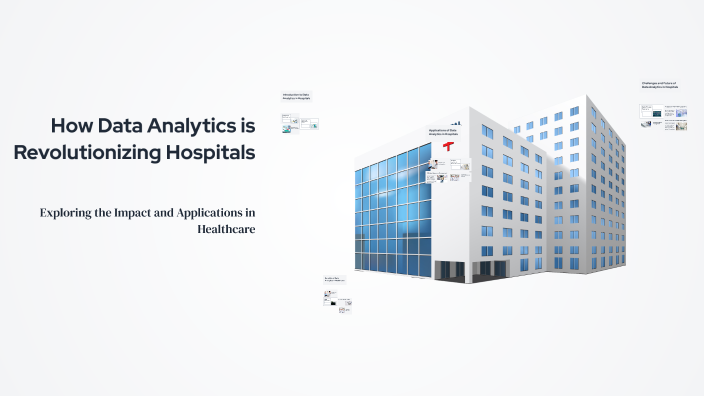 How Data Analytics is Revolutionizing Hospitals by Mariyam aliya on Prezi