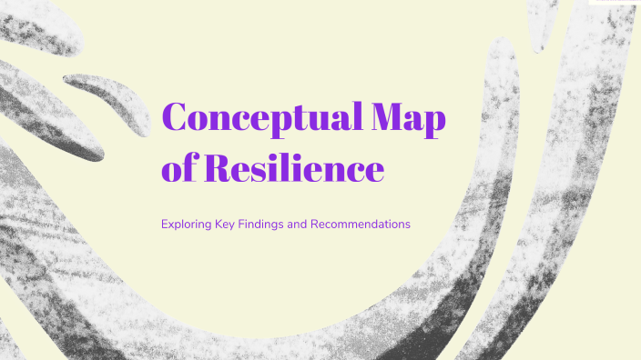 Conceptual Map of Resilience by Nestor juan on Prezi