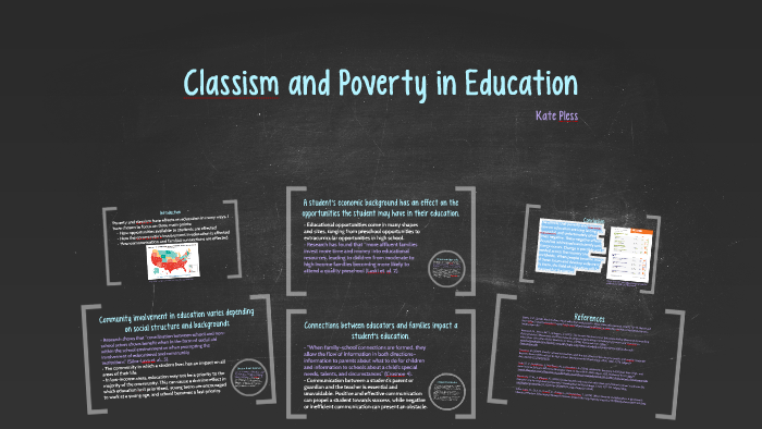 Classism and Poverty in Education by Kate Pless on Prezi