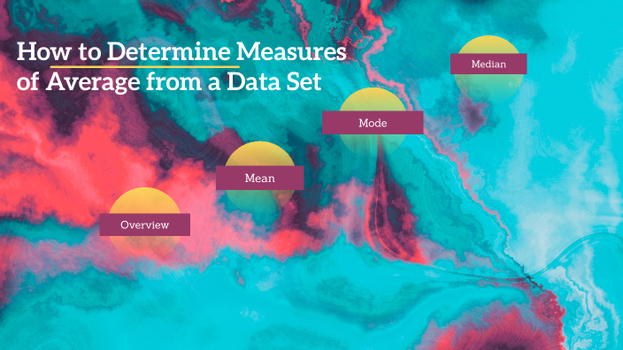 How to Determine Measures of Average by Aubs Bird on Prezi