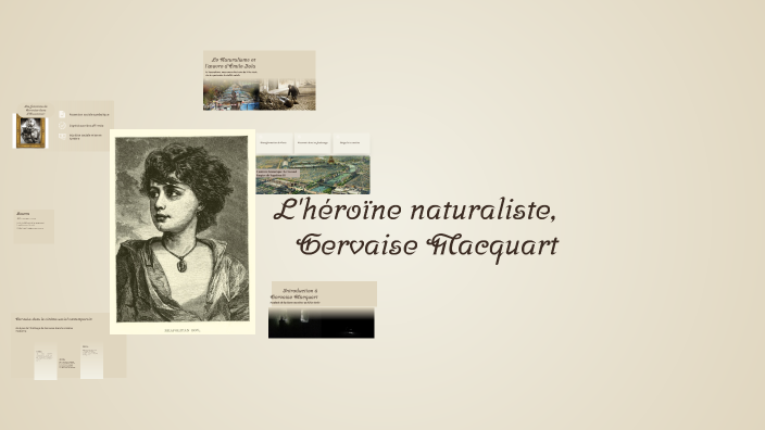 L'héroïsme tragique de Gervaise Macquart by Elouen Abarnou on Prezi