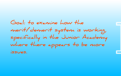 Data Sampling: Merit/Demerit System by Jessica Kilmetz on Prezi