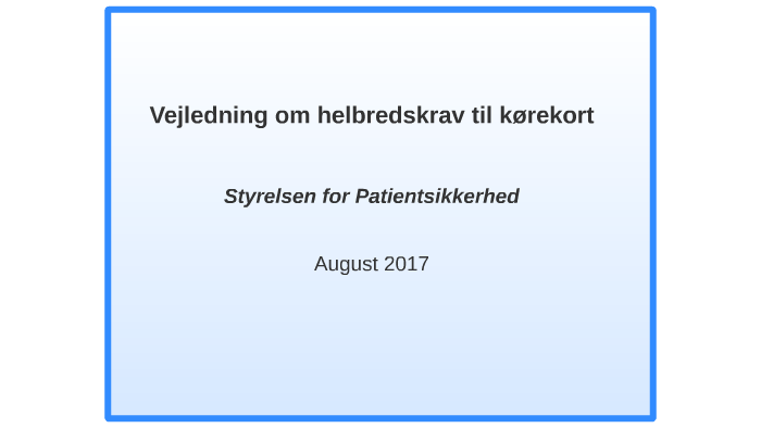 Vejledning om helbredskrav til by Jesper Ratzer on Prezi