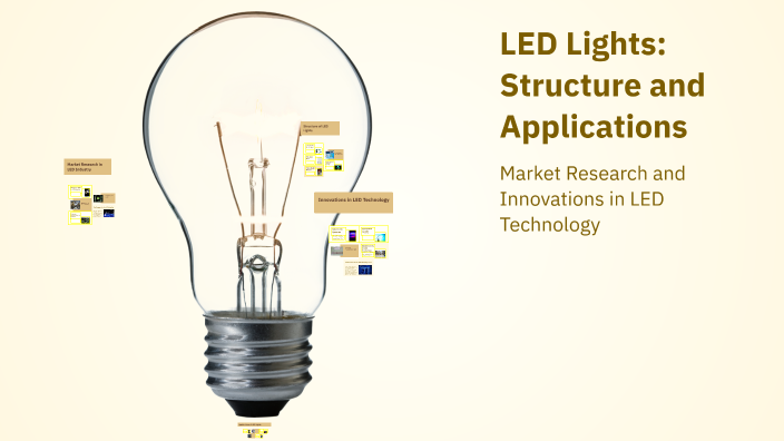 LED Lights: Structure and Applications by sascha wilhelms on Prezi
