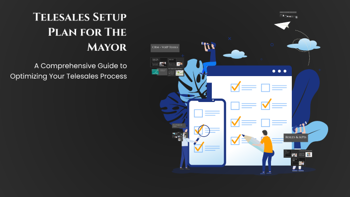 Telesales Setup Plan for The Mayor by AGawad TheMayor on Prezi