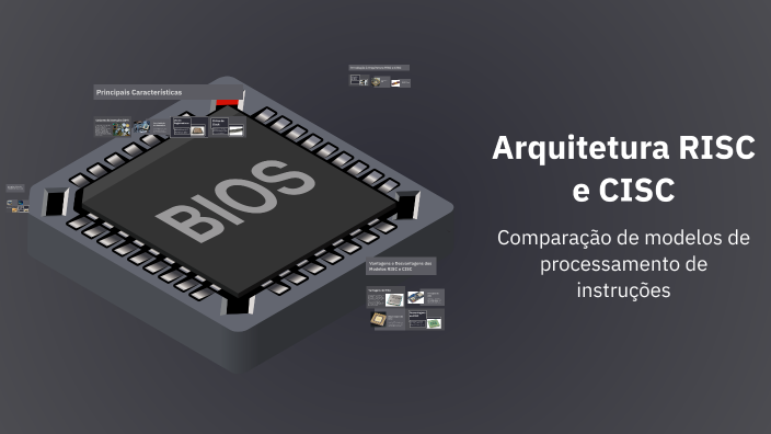 Arquitetura RISC e CISC by Berjunho Oliveira on Prezi