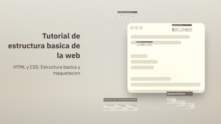 Tutorial de estructura basica de la web by Oliver Cazares Cruz on Prezi