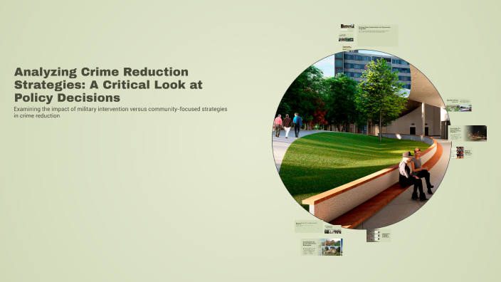 Analyzing Crime Reduction Strategies: A Critical Look at Policy ...