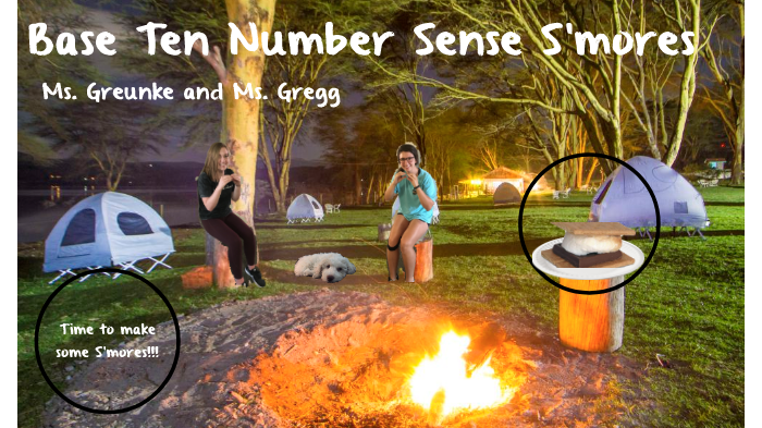 Base Ten Number Sense Smores by Betsy Gregg on Prezi