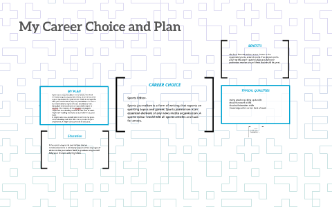 My Career Choice and Plan by Chris Pearcey on Prezi