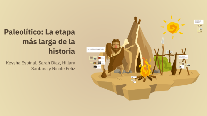 Homo: El Viaje a Través del Paleolítico by Keysha Espinal on Prezi