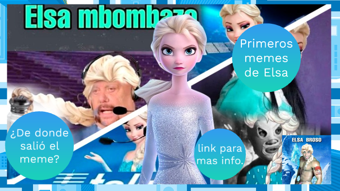 presentacion memes de elsa by Alan Joel Uribe Osorio on Prezi