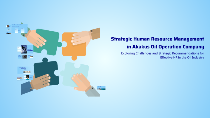 Strategic Human Resource Management in Akakus Oil Operation Company by ...