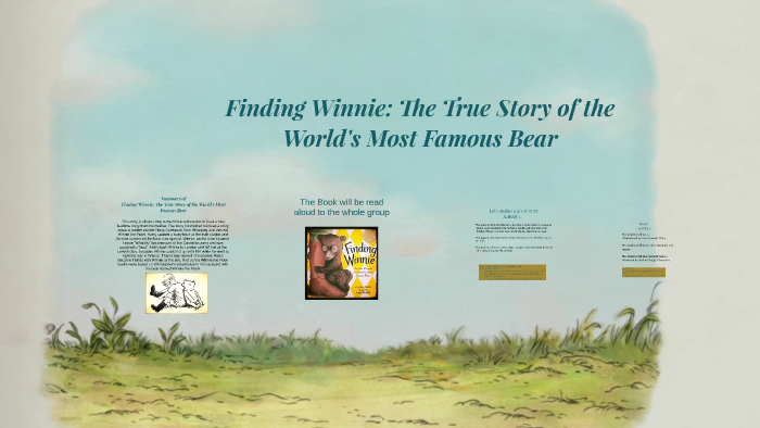 Finding Winnie: The True Story of the World's Most Famous Bear by Letty ...