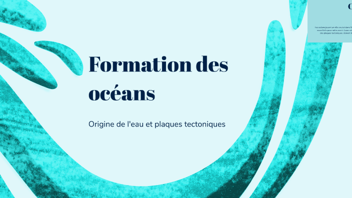 Formation des océans by guillaume Ober on Prezi