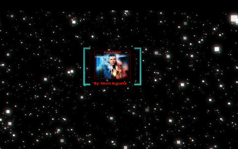 Blade Runner AI and Symbolism by Kevin Argueta on Prezi