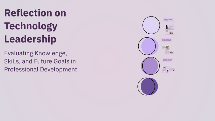 Reflection on Technology Leadership by Josh Schauer on Prezi