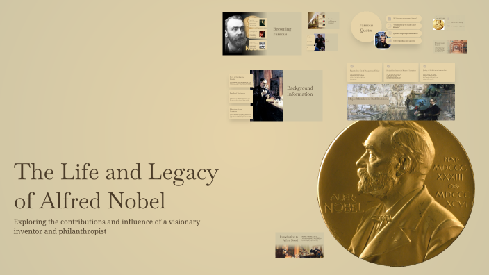 The Life and Legacy of Alfred Nobel by ayoub amara on Prezi
