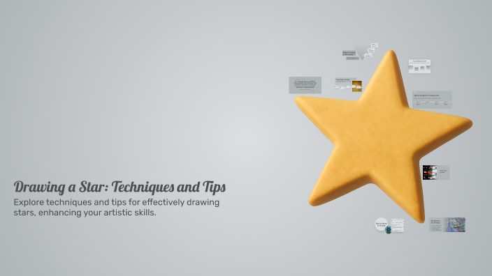 Drawing a Star: Techniques and Tips by Xursanoy Mirzaahmedova on Prezi