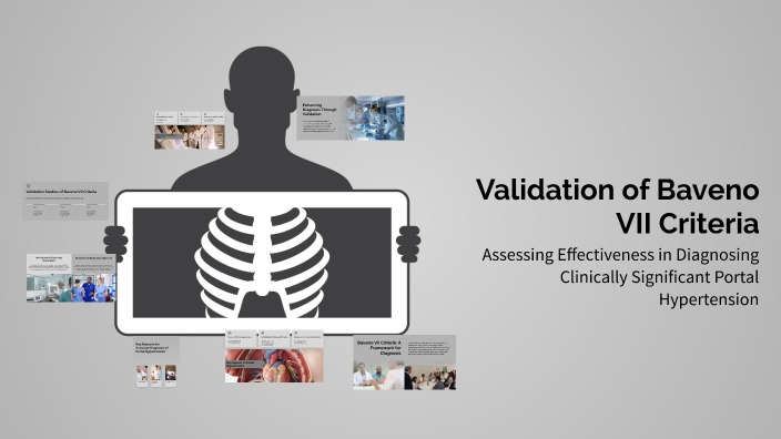 Validation of Baveno VII Criteria by Priyanshu Sinha on Prezi