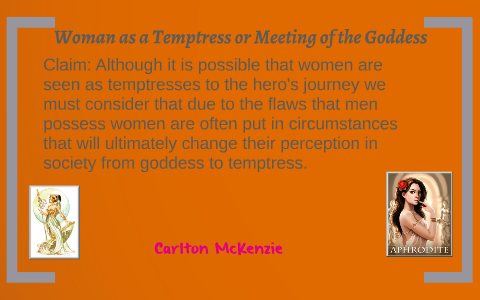 Woman as a temptress? by carlton McKenzie on Prezi