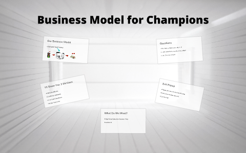 #3 Business Model for Champions by Mathias R on Prezi