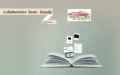 Collaborative Tools- Wordle by Shirley Manglona on Prezi