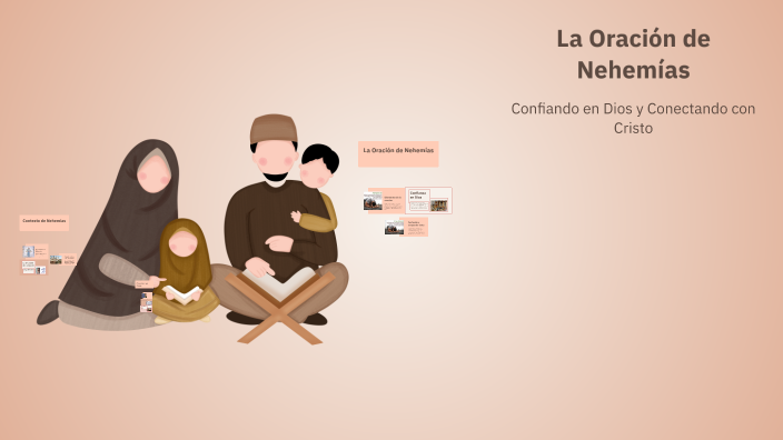La Oración de Nehemías by Elías Avendaño on Prezi
