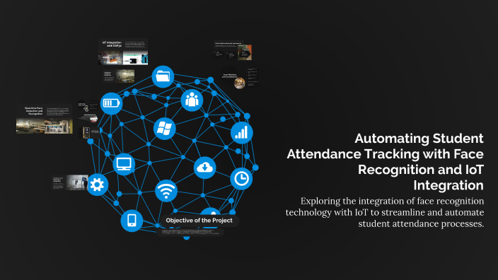 Automating Student Attendance Tracking with Face Recognition and IoT ...