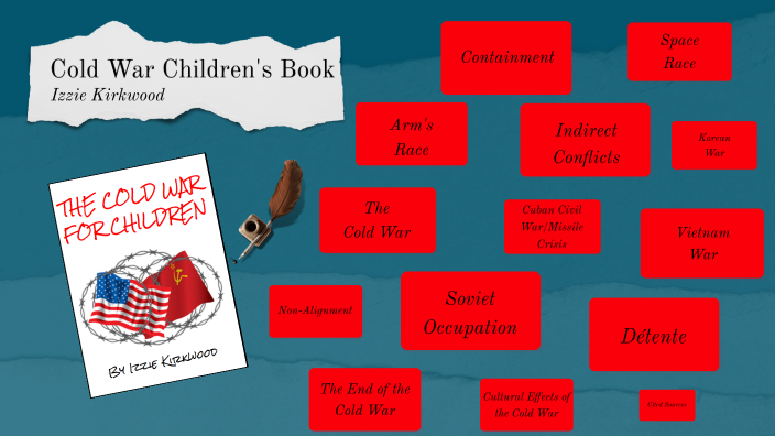Cold War Children's Book by Izzie K on Prezi