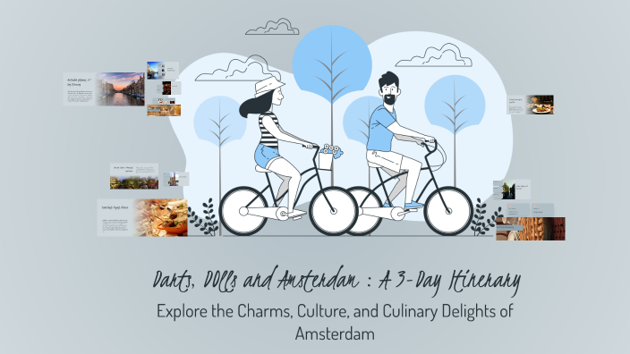 Amsterdam Getaway: A 3-Day Itinerary by George Brann-liff on Prezi