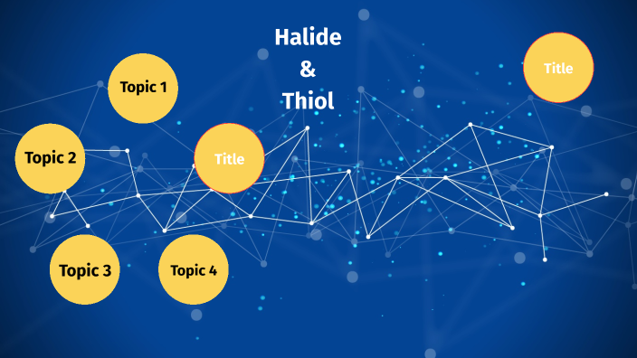 Halide & Thiol by DaiDuong Le on Prezi