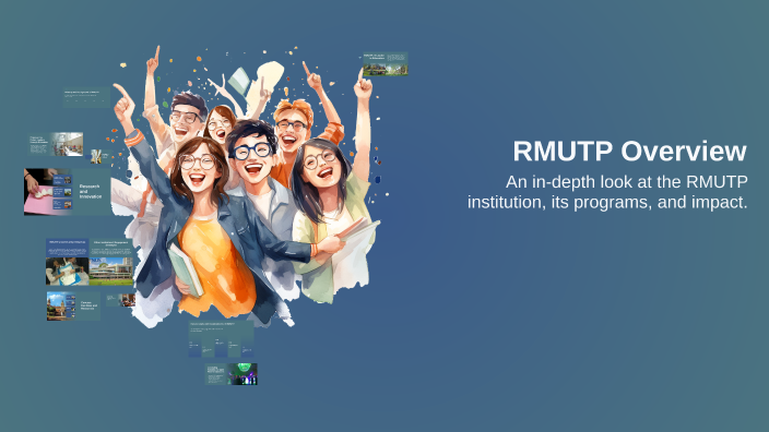 RMUTP Overview by ฐานทัพ ลือลาภ on Prezi