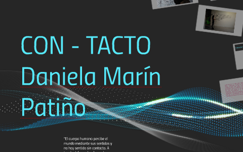 CON - TACTO by on Prezi