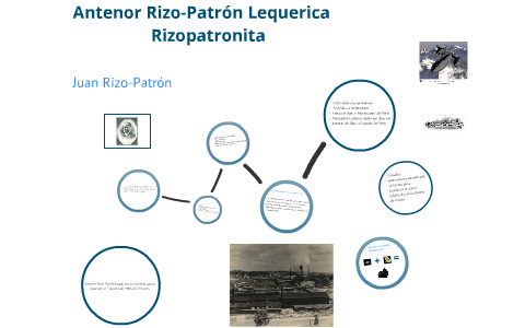 Antenor Rizo-Patron Lequerica Biografia by Juan RP on Prezi