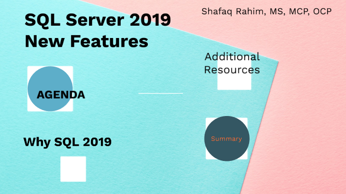 SQL Server 2019 New Features 7/25 by Hart Crane on Prezi