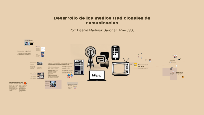 Desarrollo de los medios tradicionales de comunicación by Lisania ...