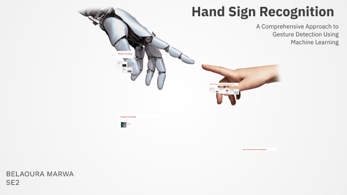 Hand Sign Recognition System by marwa marwa on Prezi