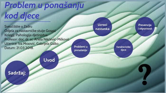Problemi u ponašanju kod djece by Gabi Galko on Prezi