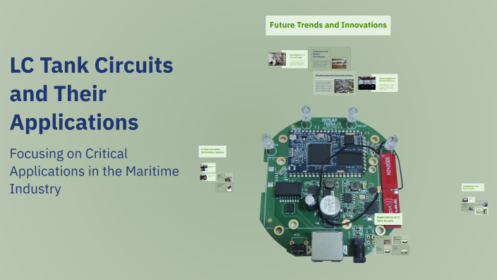 LC Tank Circuits and Their Applications by anas mohd on Prezi