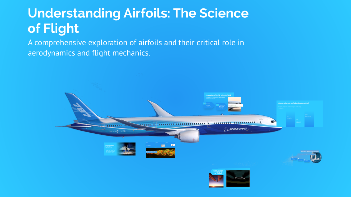 Understanding Airfoils: The Science of Flight by Roy Saavedra on Prezi