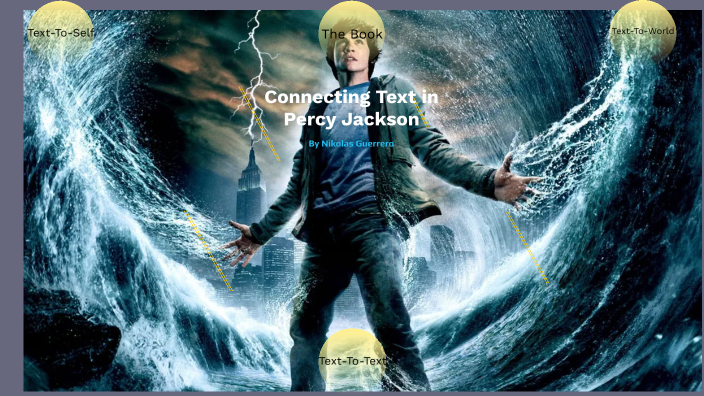 Percy Jackson Text Connection Project by Nikolas Guerrero (034NikGuer ...