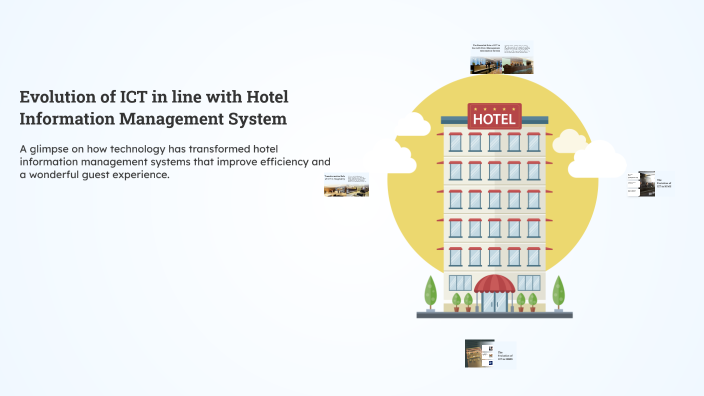 Evolution of ICT in line with Hotel Information Management System by ...